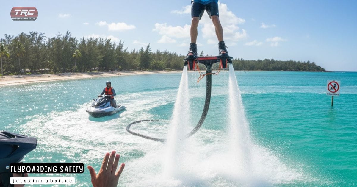 Flyboarding Safety and Equipment in Dubai: Your Complete Guide
